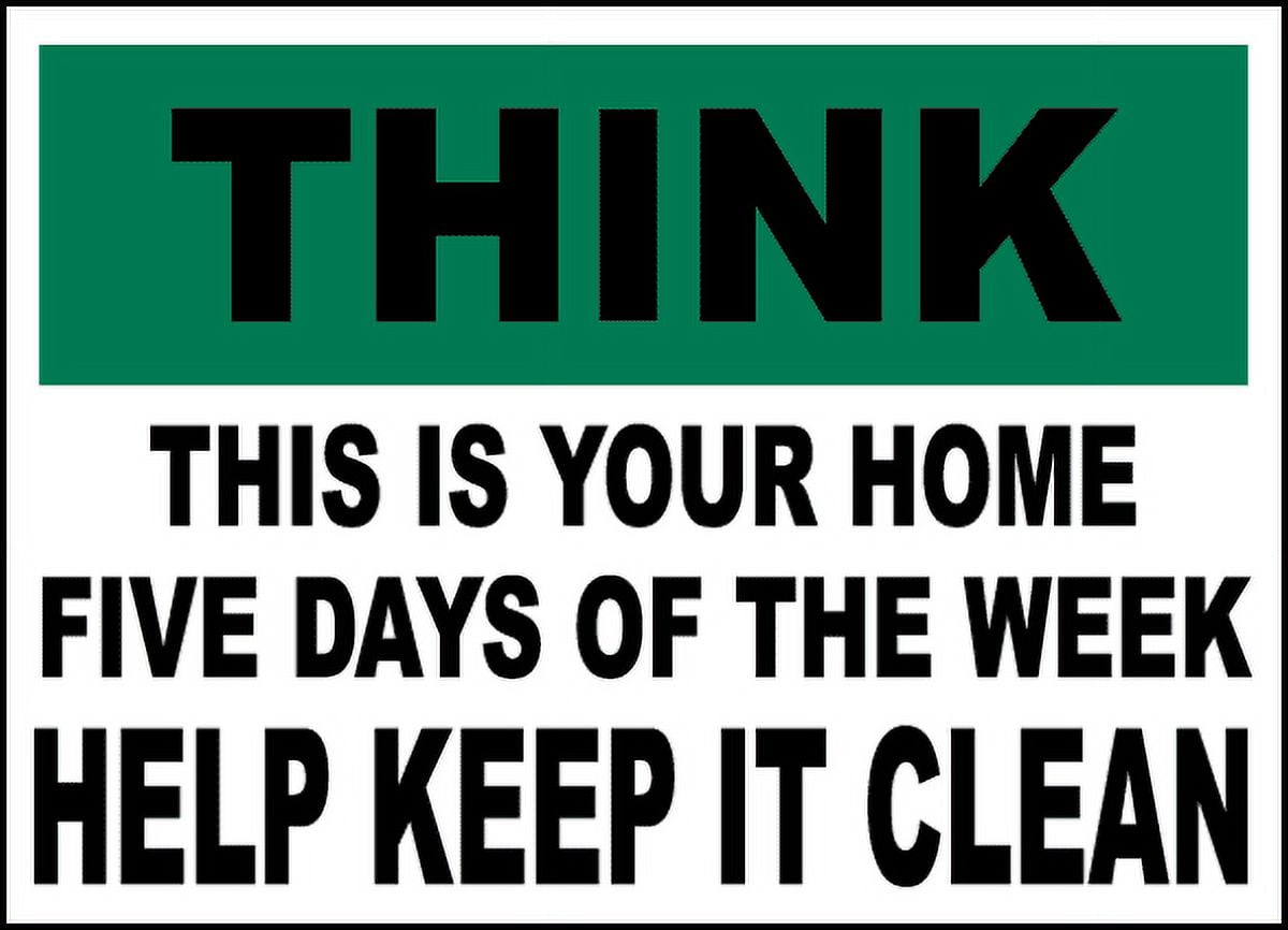 Vinyl Stickers - Think Your Home Five Days A Week Sign - Safety and ...
