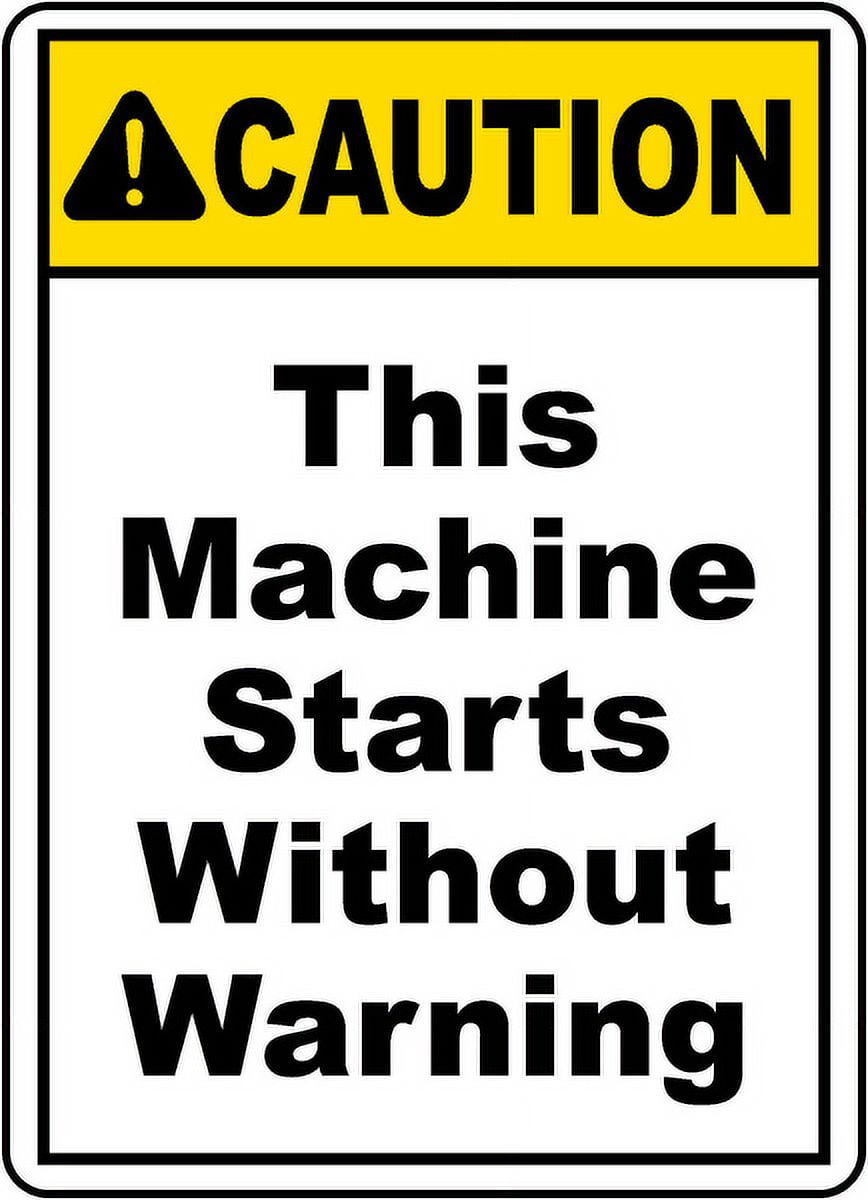 Vinyl Stickers - This Starts Without Warning Sign - Safety and Warning ...