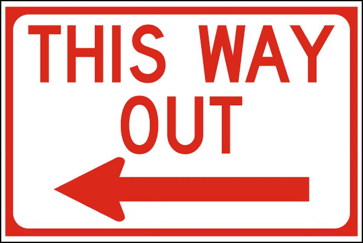 Vinyl Stickers - This Way Out (Left Arrow) Sign - Safety and Warning ...