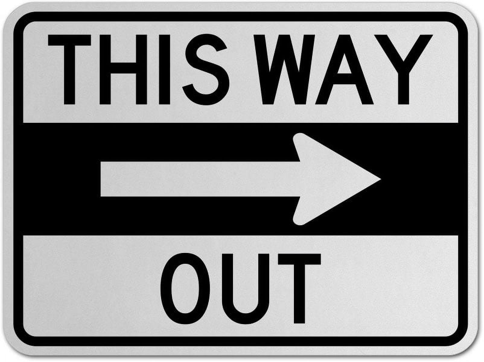 Vinyl Stickers - This Way Out (Right Arrow) Sign 1 - Safety and Warning ...