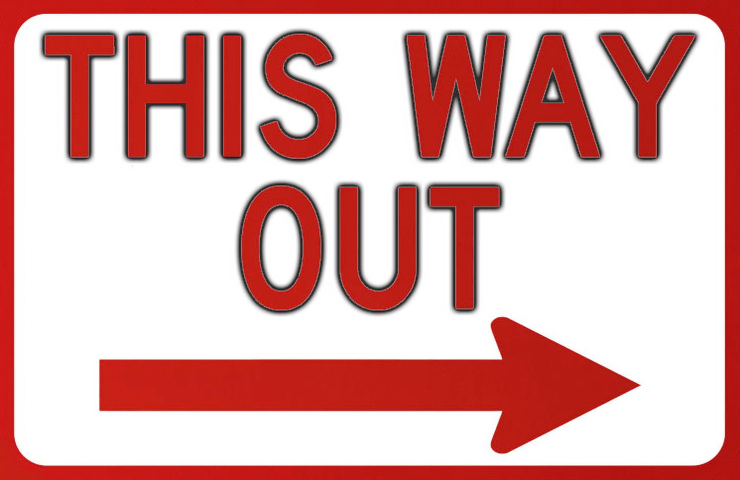 Vinyl Stickers - This Way Out (Right Arrow) Sign - Safety and Warning ...