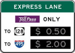 Vinyl Stickers - Toll Costs at Intersections or HOV 2+ - Safety and ...
