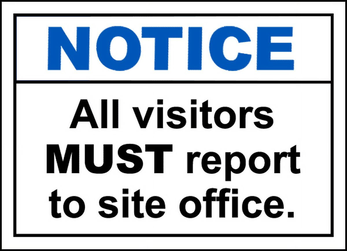 Vinyl Stickers - Visitors Must Report to Site Office Sign - Safety and ...