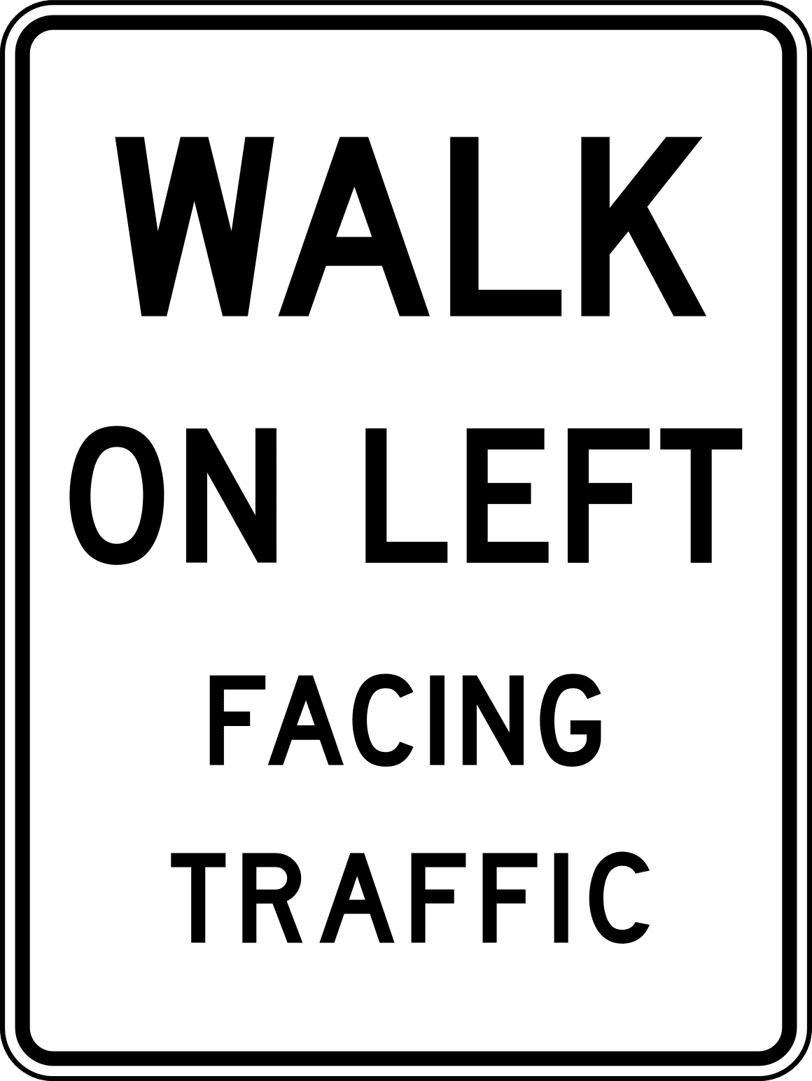 Vinyl Stickers - Walk on Left Facing Traffic - Safety and Warning ...