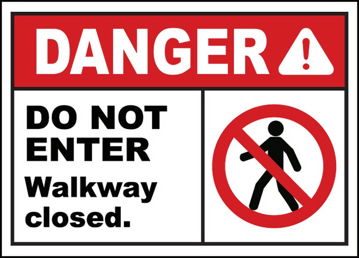 Vinyl Stickers - Walkway Closed Do Not Enter Sign - Safety and Warning ...