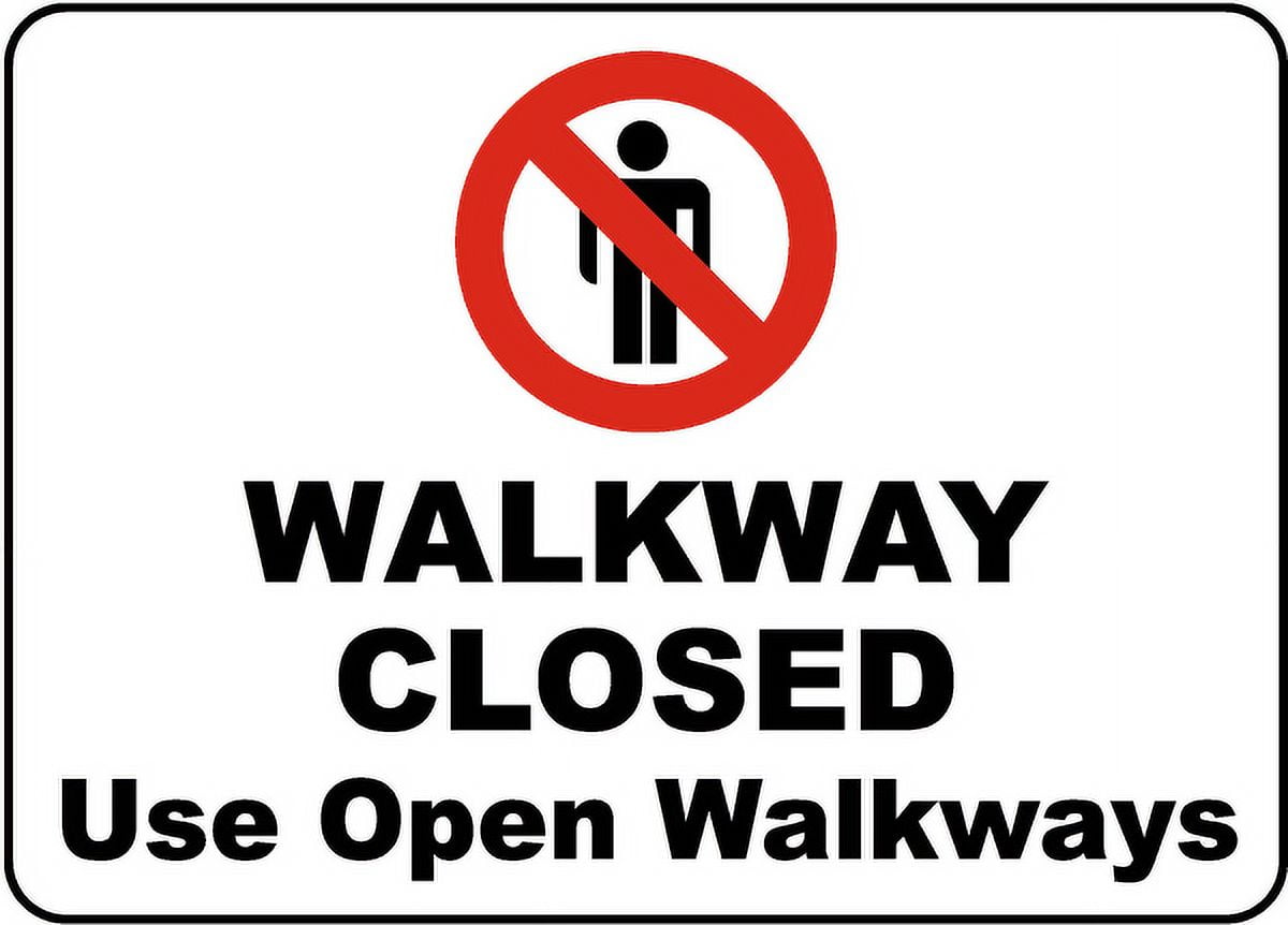Vinyl Stickers - Walkway Closed Use Open Walkways Sign - Safety and ...