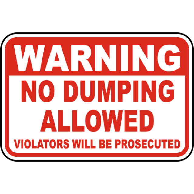 Vinyl Stickers - Warning No Dumping Allowed Sign - Safety and Warning ...