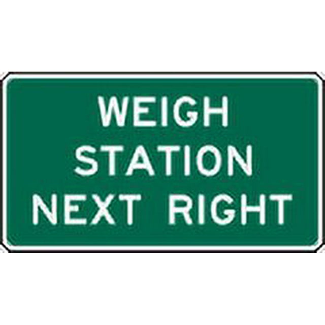 Vinyl Stickers - Weigh Station Next Right Sign - Safety and Warning ...