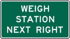 Vinyl Stickers - Weigh Station Next Right Sign - Safety and Warning ...