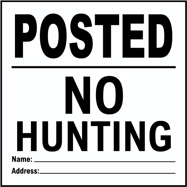 Vinyl Stickers - White Posted No Hunting Sign - Safety and Warning ...