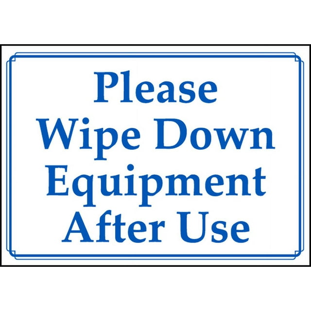 Vinyl Stickers - Wipe Equipment After Use Sign - Safety and Warning ...