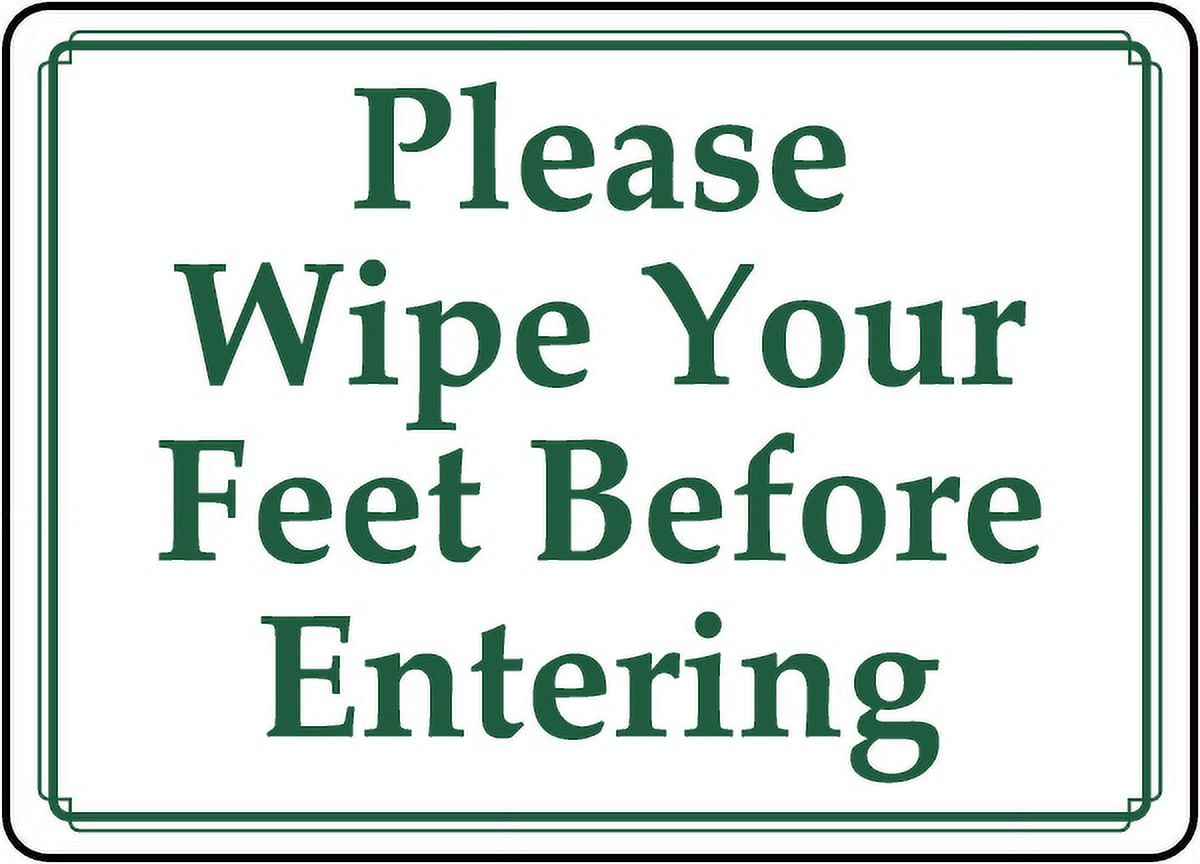 Vinyl Stickers - Wipe Your Feet Before Entering Sign A1 - Safety and ...