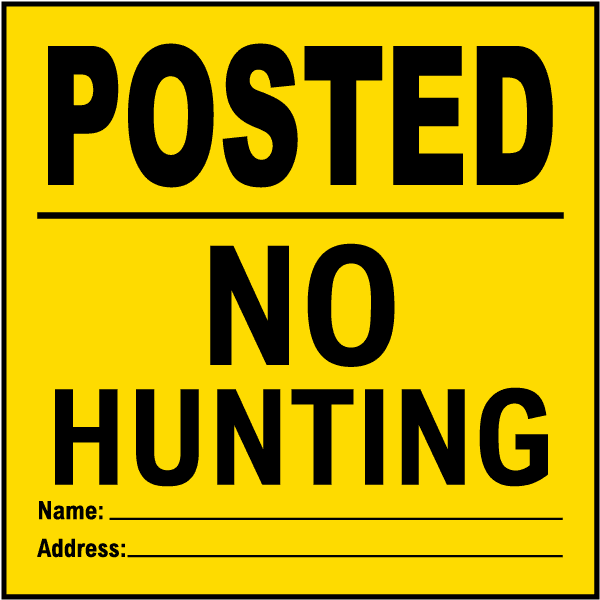 Vinyl Stickers - Yellow Posted No Hunting Sign - Safety and Warning ...
