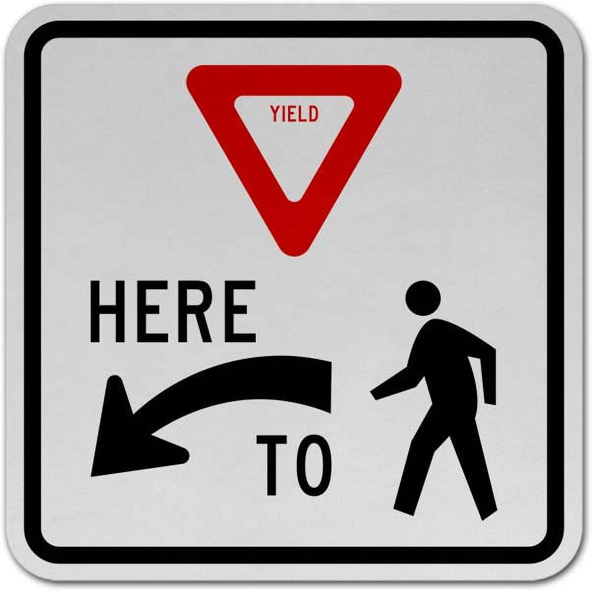 Vinyl Stickers - Yield Here to Pedestrians Sign - Safety and Warning ...