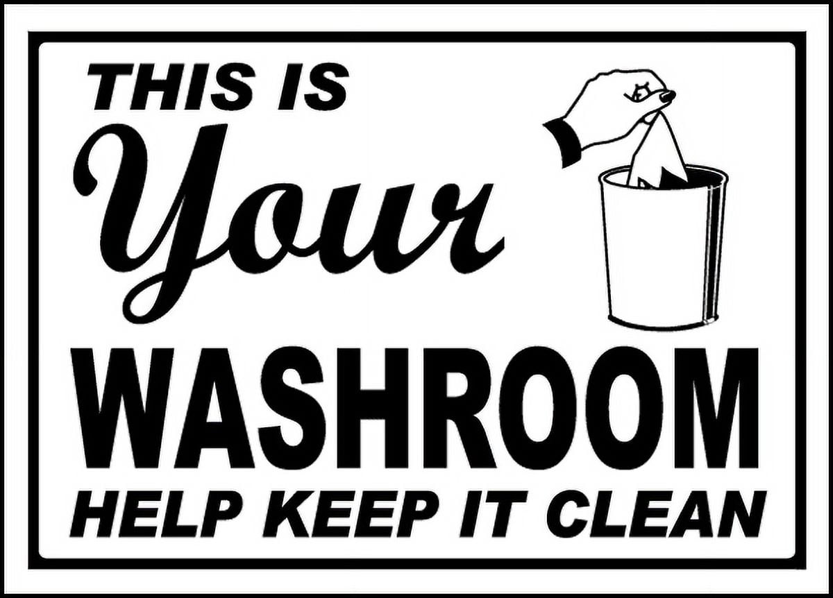 Vinyl Stickers - Your Washroom Keep It Clean Sign - Safety and Warning ...
