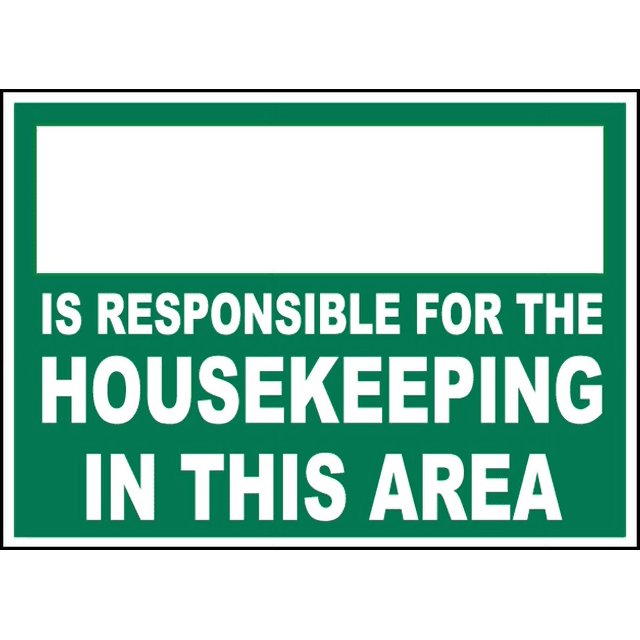 Vinyl Stickers - is Responsible for Housekeeping Sign - Safety and ...