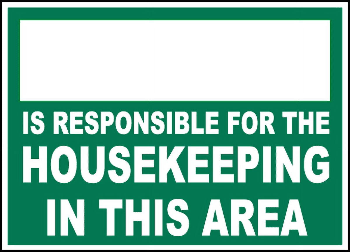 Vinyl Stickers - is Responsible for Housekeeping Sign - Safety and ...