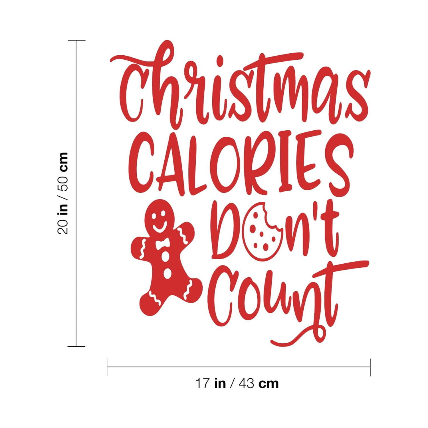 Vinyl Wall Art Decal - Christmas Calories Don't Count - 20" x 17 ...