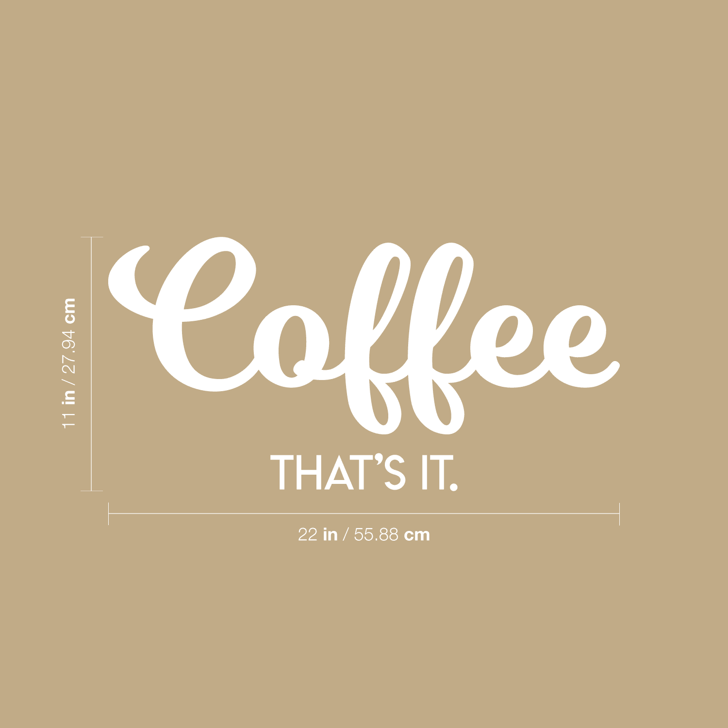 Vinyl Wall Art Decal - Coffee That's It - 11" x 22" - Modern Funny ...