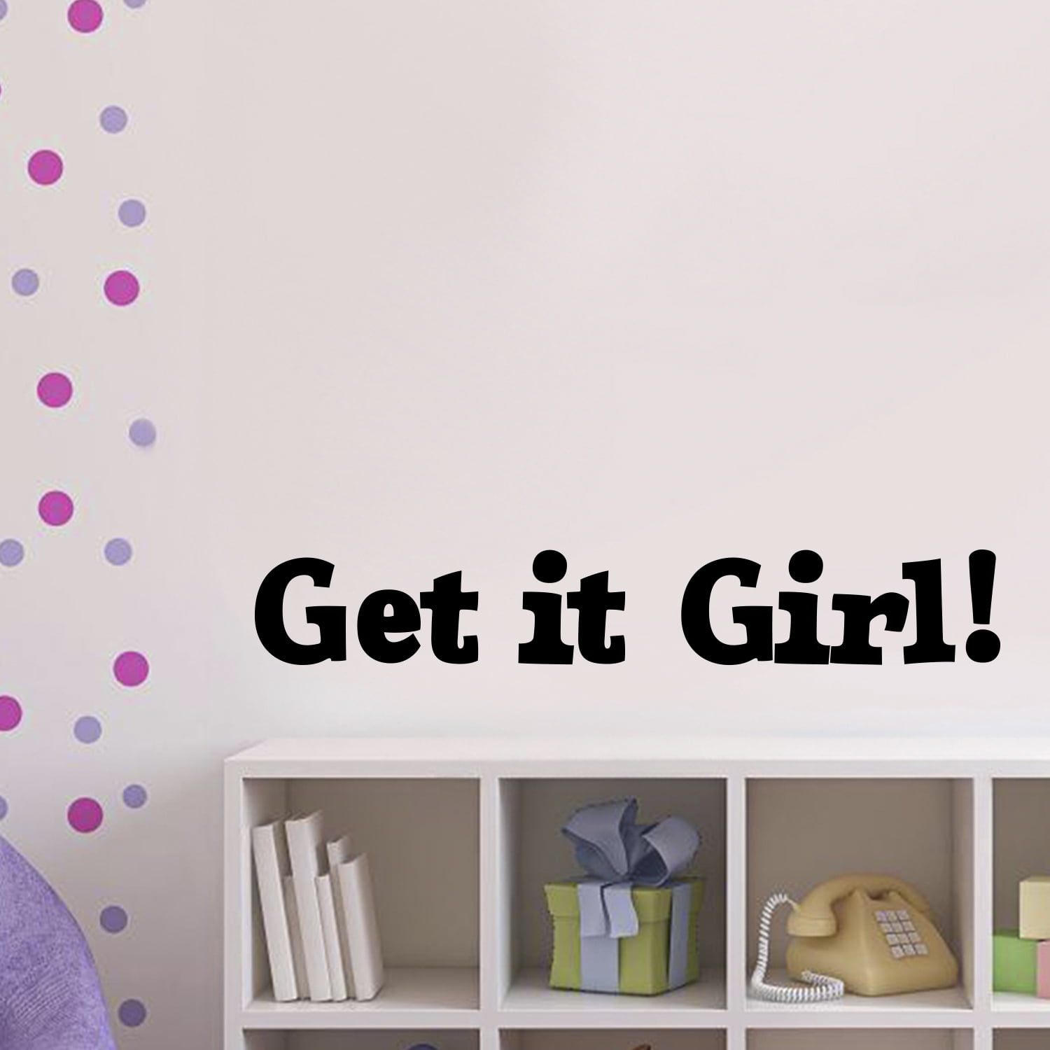 Vinyl Wall Art Decal - Get It Girl! - 5" X 32" - Girls Bedroom Decal ...