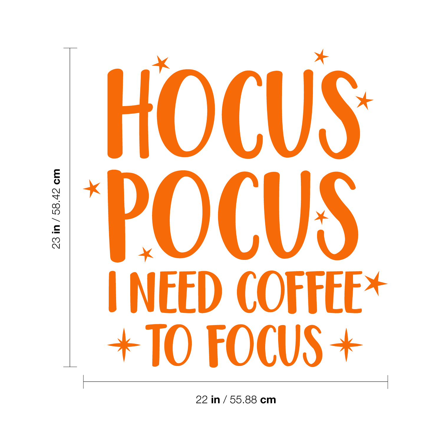 Vinyl Wall Art Decal - Hocus Pocus I Need Coffee To Focus - 23" x 22 ...
