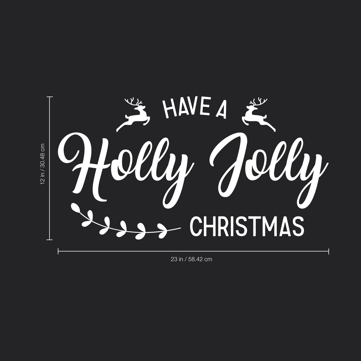 Vinyl Wall Art Decal - Have A Holly Jolly Christmas - 12" x 23 ...