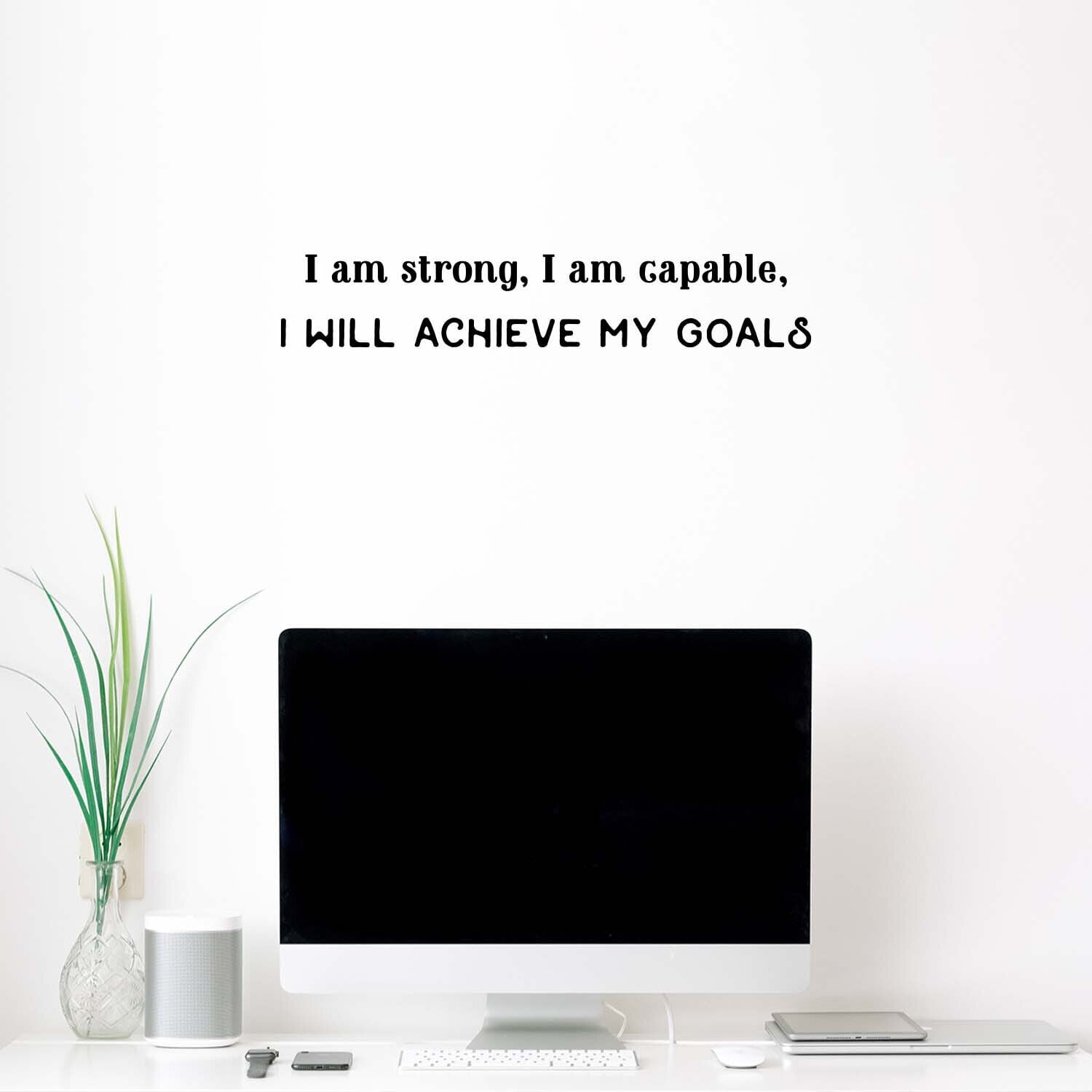 Vinyl Wall Art Decal - I Am Strong I Am Capable I Will Achieve- 4.5" x ...