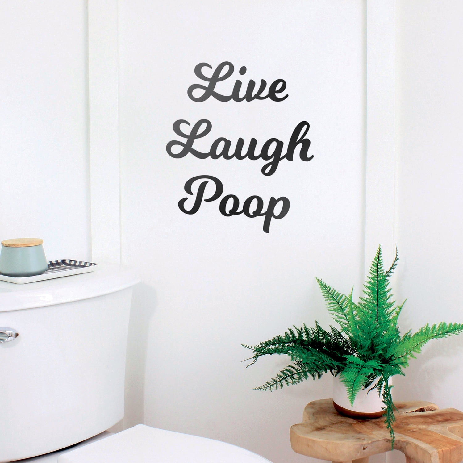 Vinyl Wall Art Decal - Live Laugh Poop - 22" x 20" - Funny Witty ...