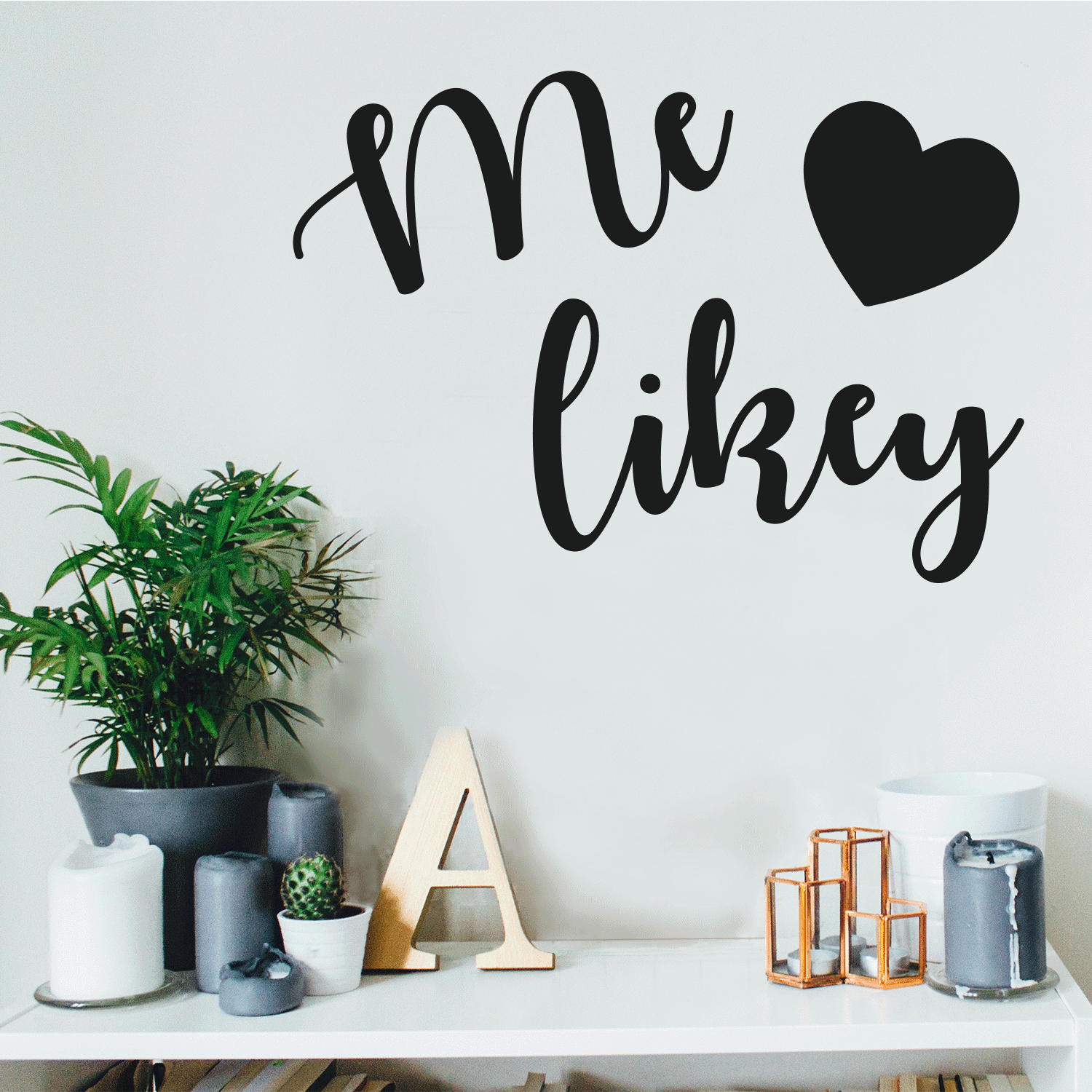 Vinyl Wall Art Decal - Me Likey - 17" x 24" - Trendy Funny Slang Quote ...