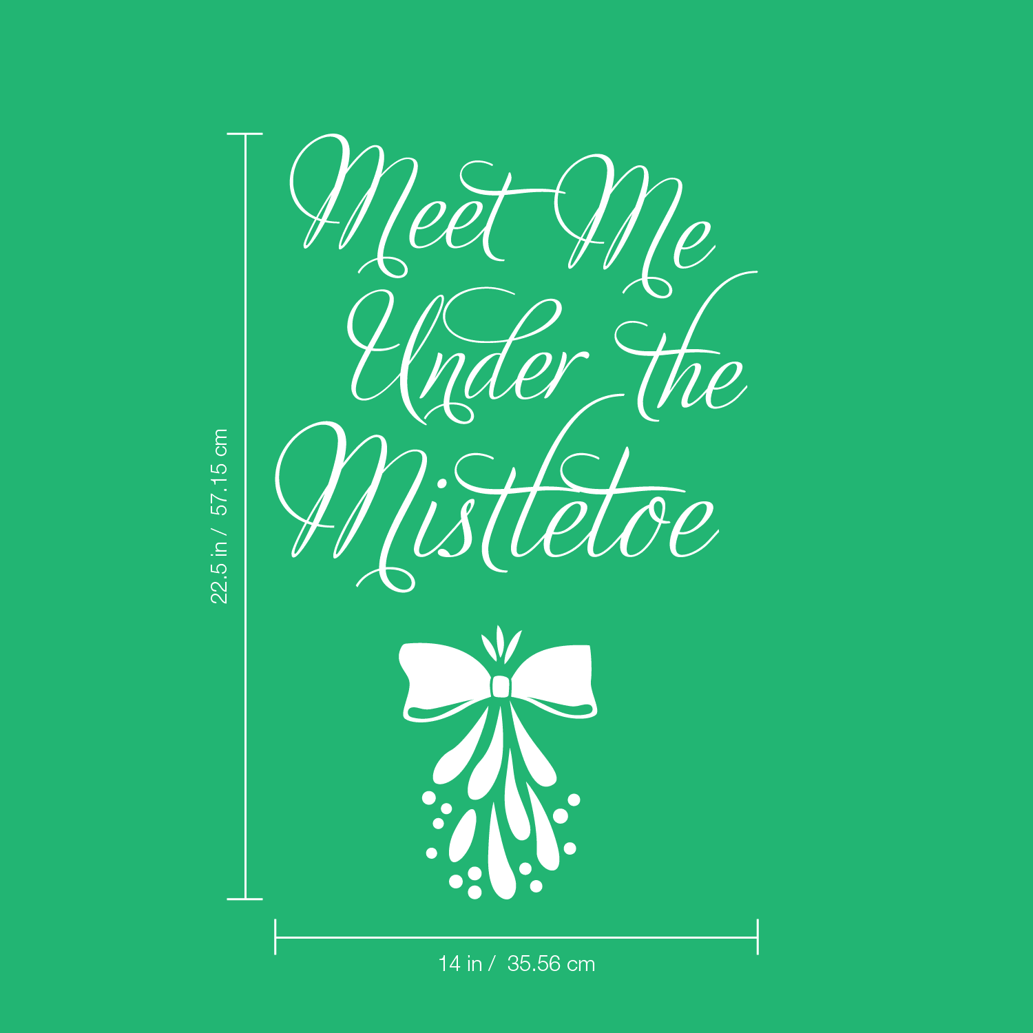 Vinyl Wall Art Decal - Meet Me Under The Mistletoe - 22.5" x 14 ...