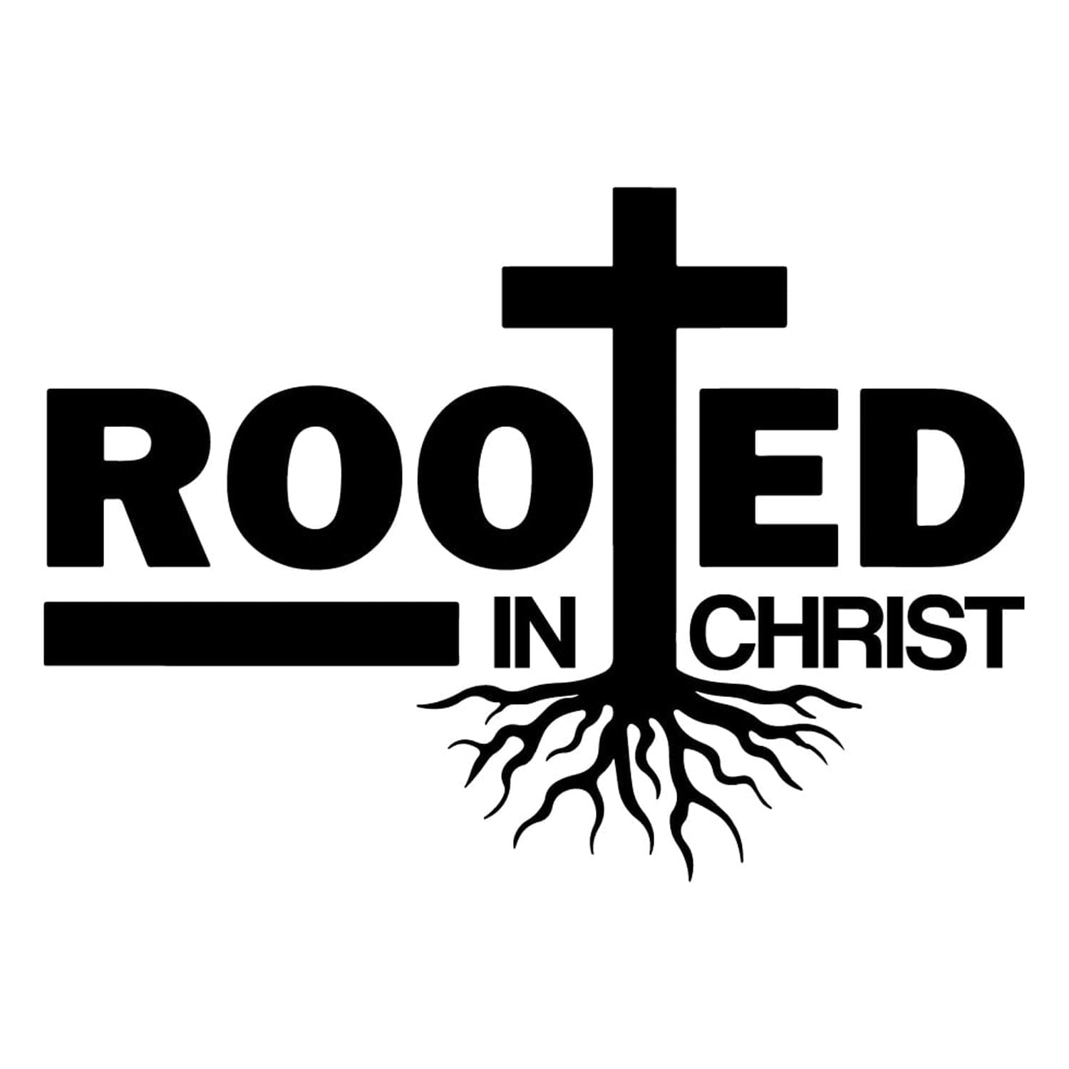 Vinyl Wall Art Decal - Rooted In Christ - 17" x 24" - Modern ...