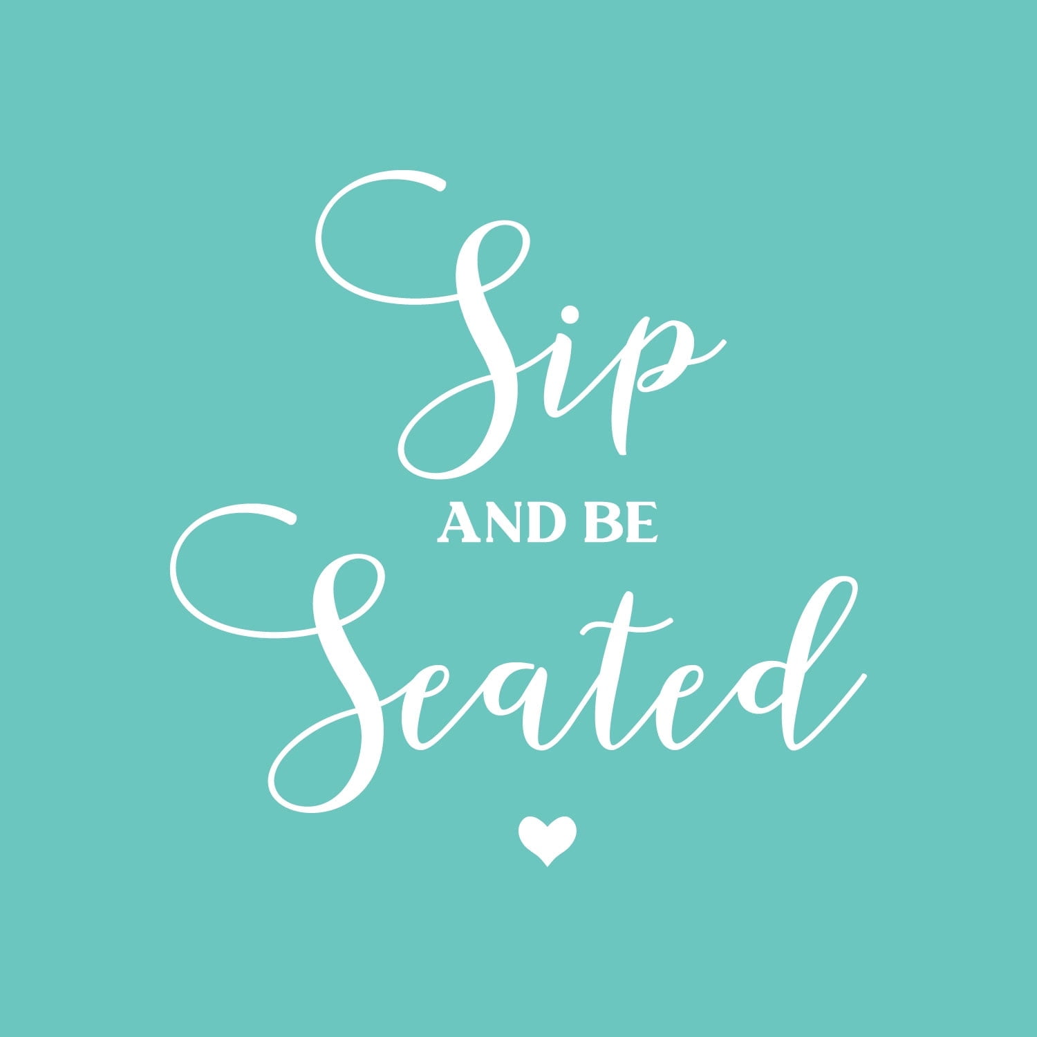Vinyl Wall Art Decal - Sip And Be Seated - 14" x 14" - Married Couple ...