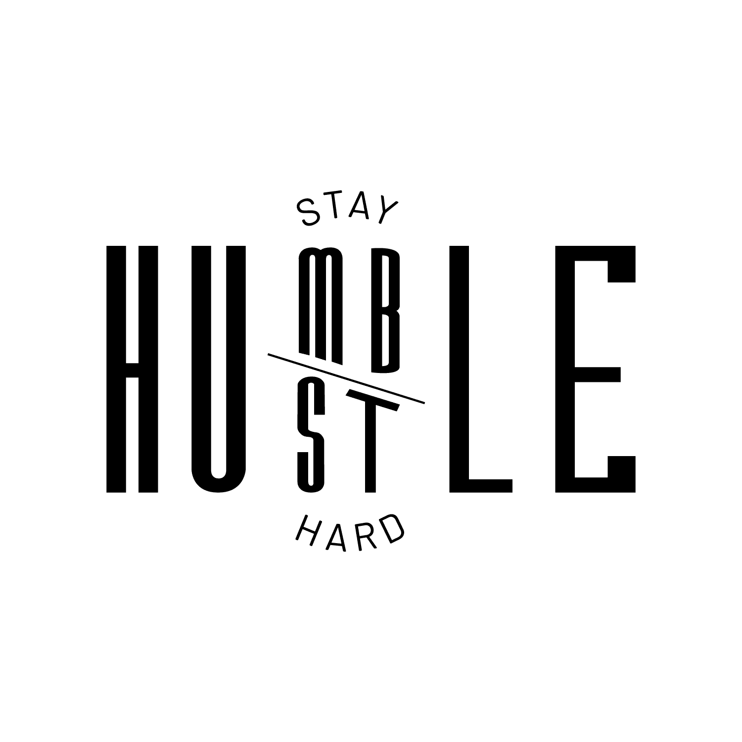 Vinyl Wall Art Decal - Stay Humble Hustle Hard - 16" x 23" - Modern ...