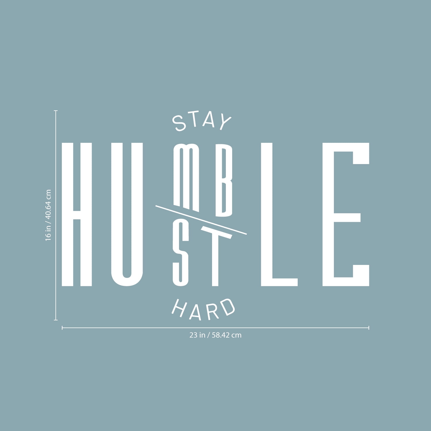 Vinyl Wall Art Decal - Stay Humble Hustle Hard - 16" x 23" - Modern ...
