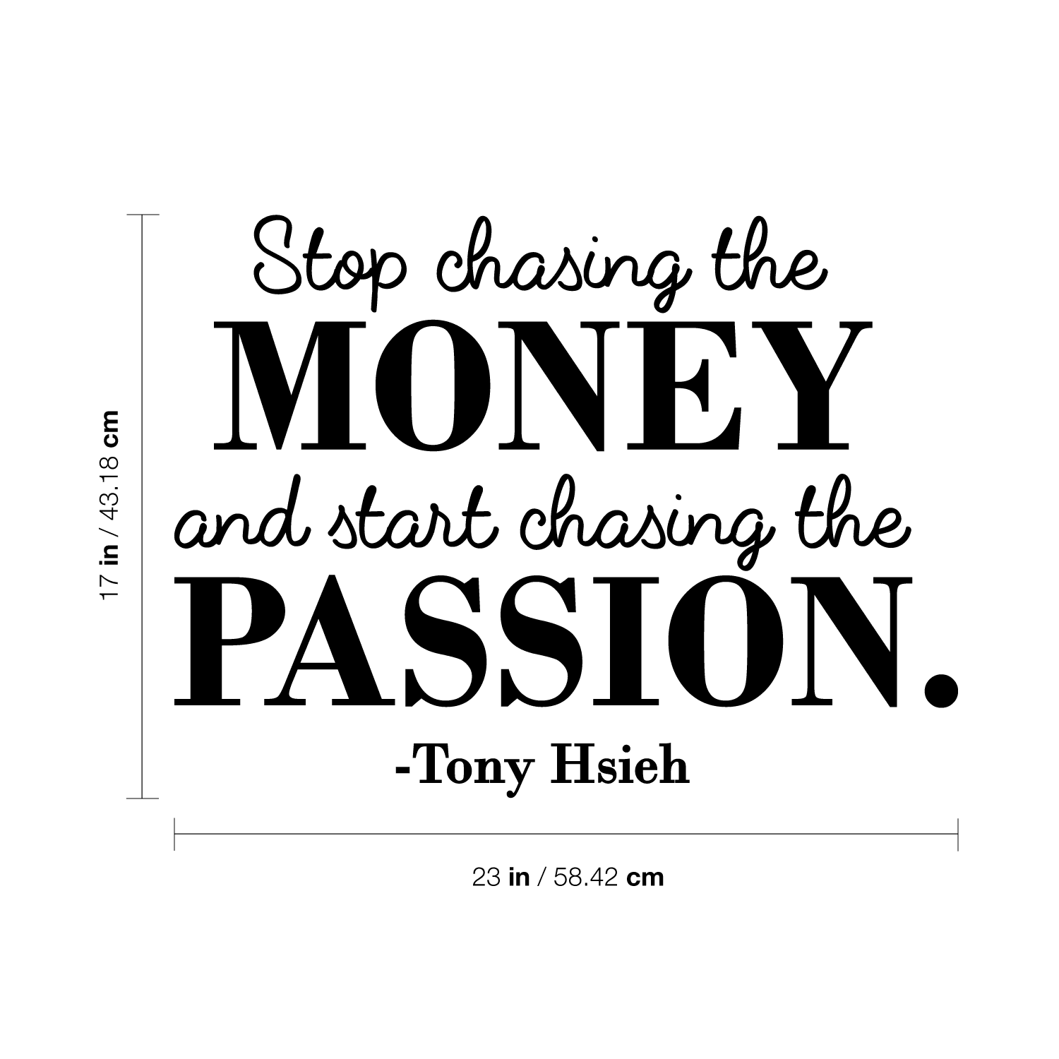 Vinyl Wall Art Decal - Stop Chasing The Money - 17" x 23" - Trendy ...