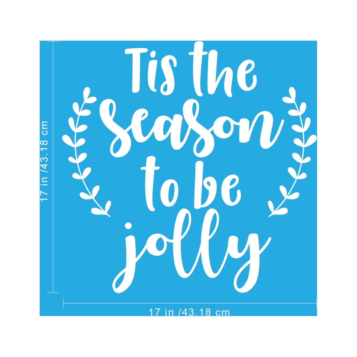Vinyl Wall Art Decal - Tis The Season To Be Jolly - 17" x 17" - Cute ...