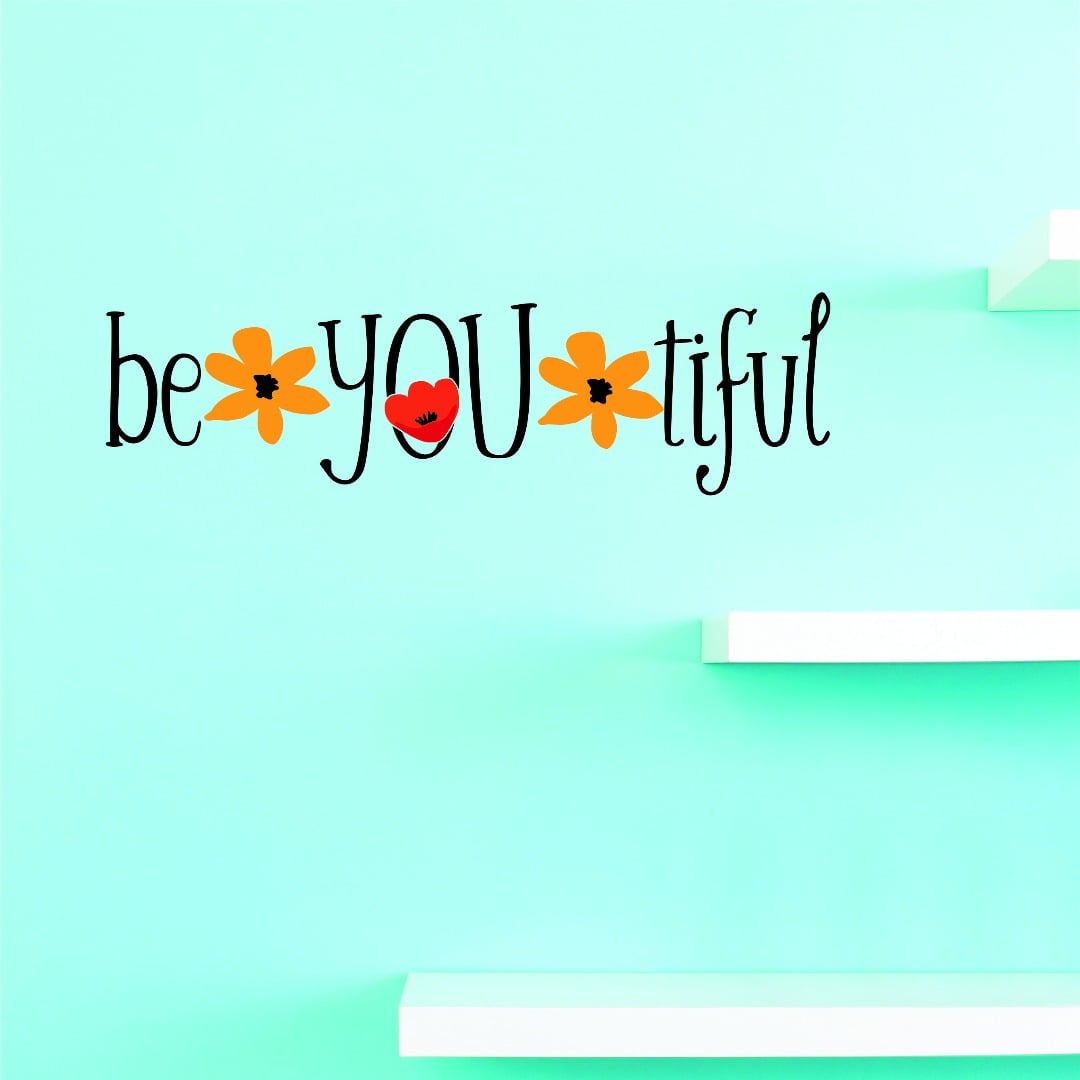 Vinyl Wall Decal Sticker : Be You Tiful Home Decor Picture Art 12 x 30 ...