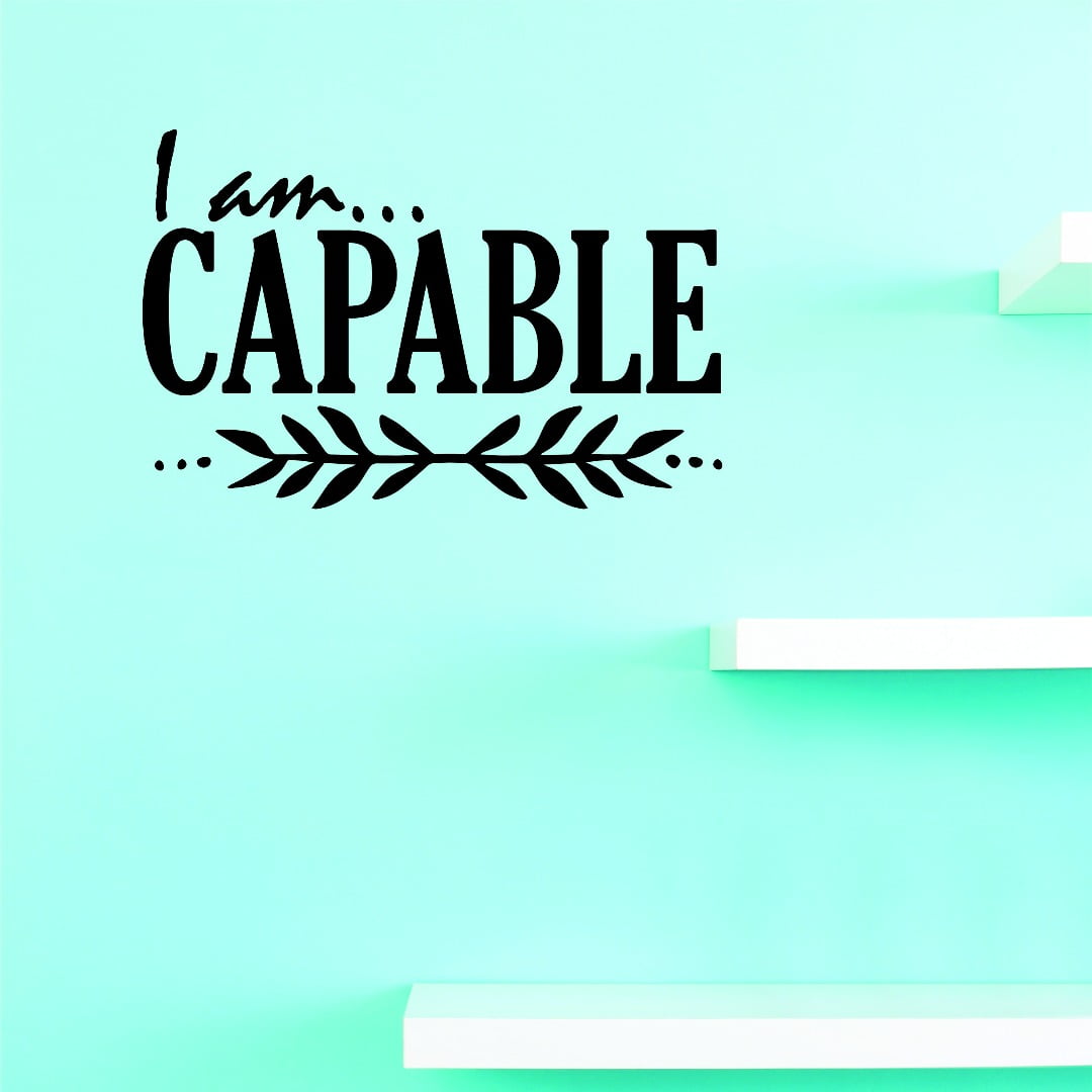 Vinyl Wall Decal Sticker : I Am Capable Home Decor Picture Art 20 x 40 ...