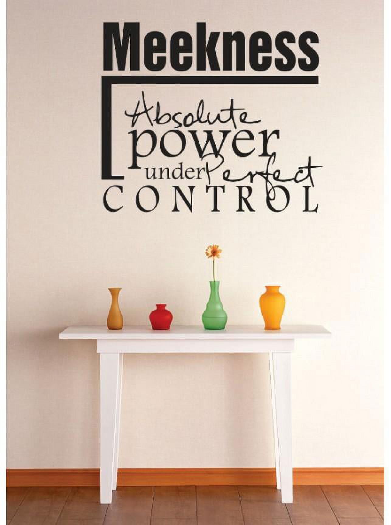 Vinyl Wall Decal Sticker : Meekness Absolute Power Under Perfect ...