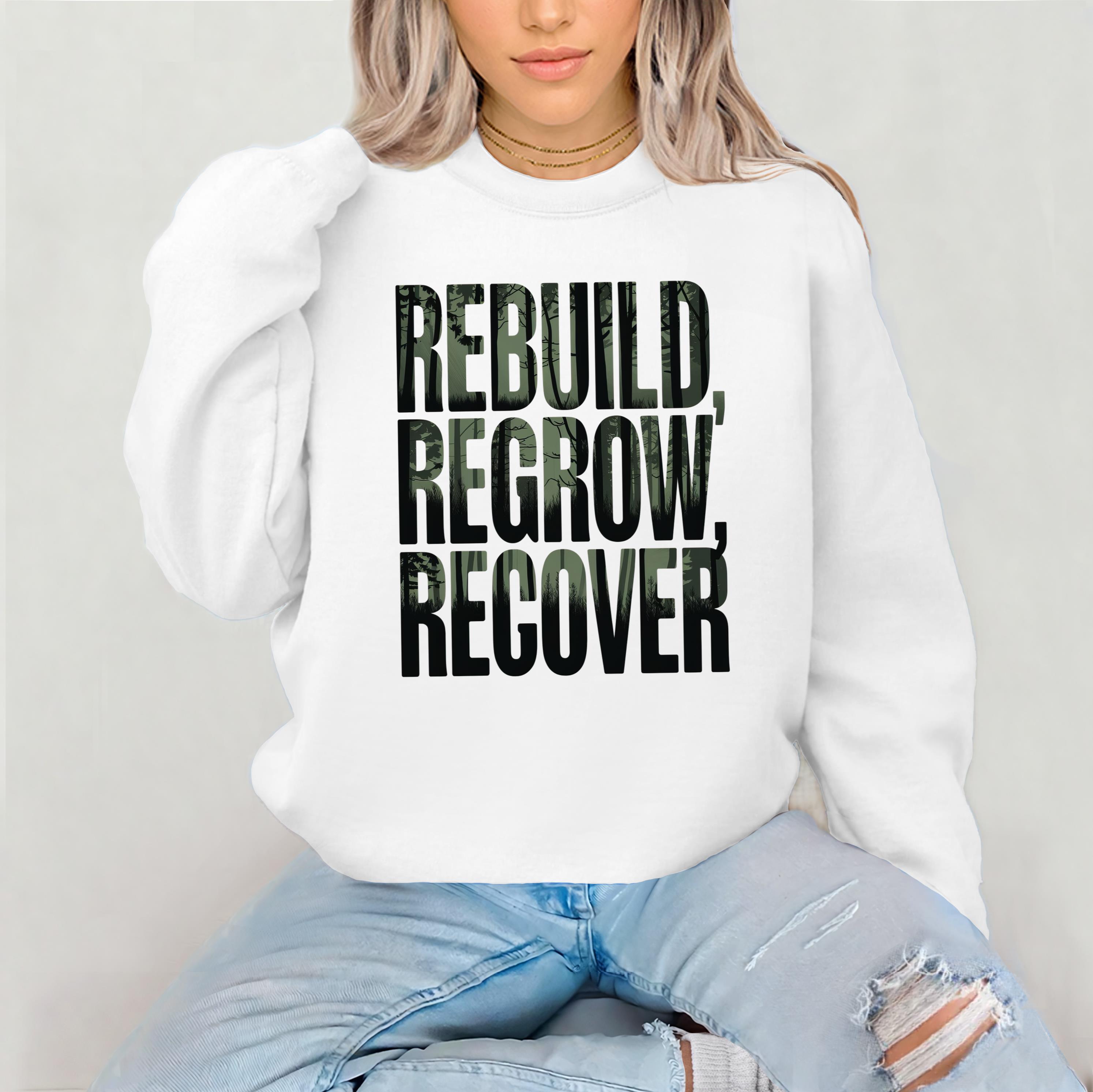 Vinyta Rebuild Regrow Recover Wildfire Recovery T-Shirt, Unisex ...