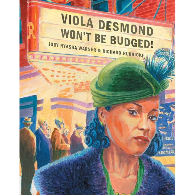 Viola Desmond Won't Be Budged! (Hardcover) - Walmart.com