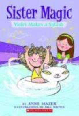Pre-Owned Sister Magic #2: Violet Makes a Splash (Paperback) 0439872472 ...