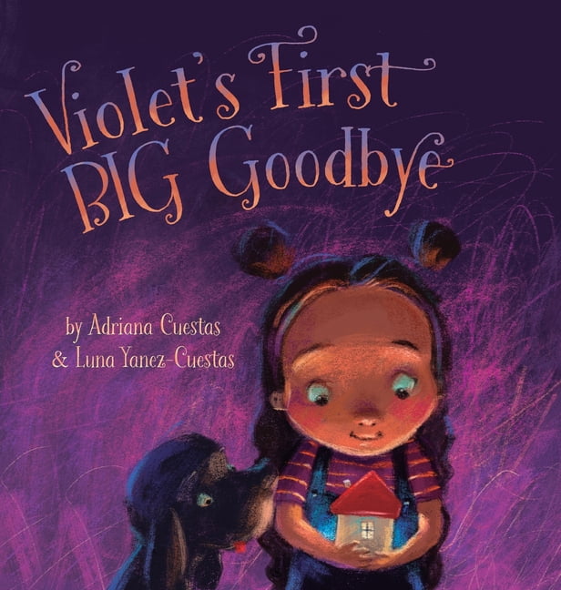 Violet's First Big Goodbye (Hardcover) - Walmart.com