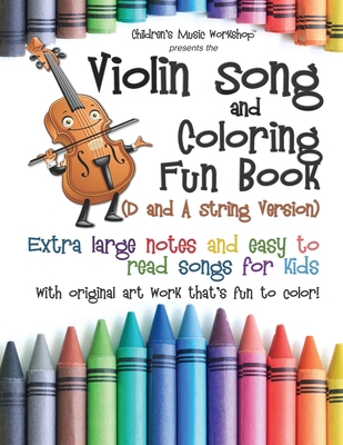 Pre-Owned Violin Song and Coloring Fun Book (D and A String Version ...