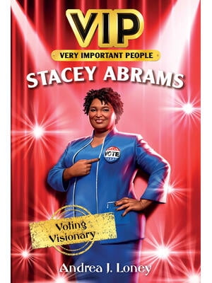 Vip: Stacey Abrams: Voting Visionary - Walmart.com