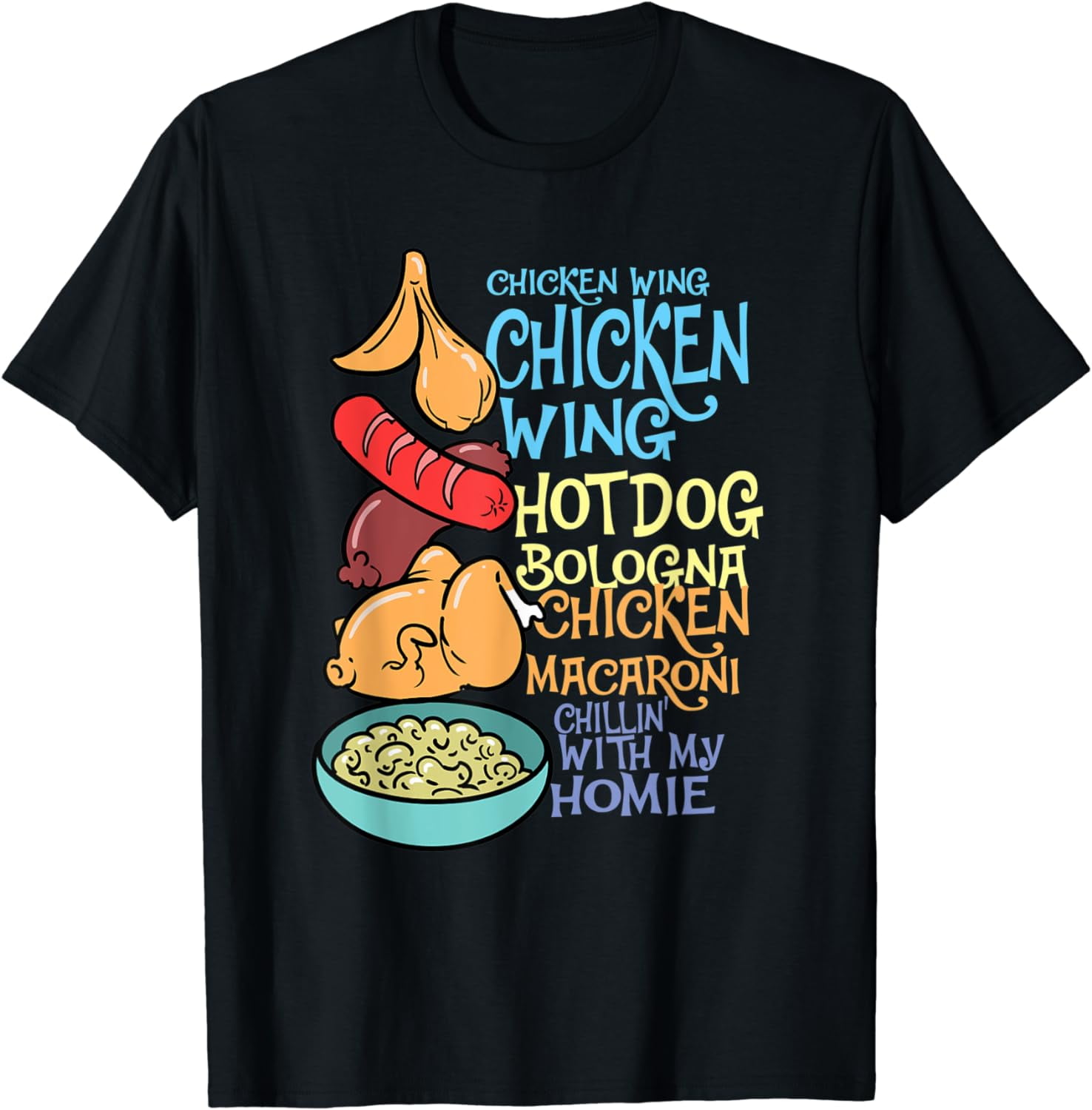 Viral Chicken Wing Chicken Wing Hot Dog Bologna Song T-Shirt - Walmart.com
