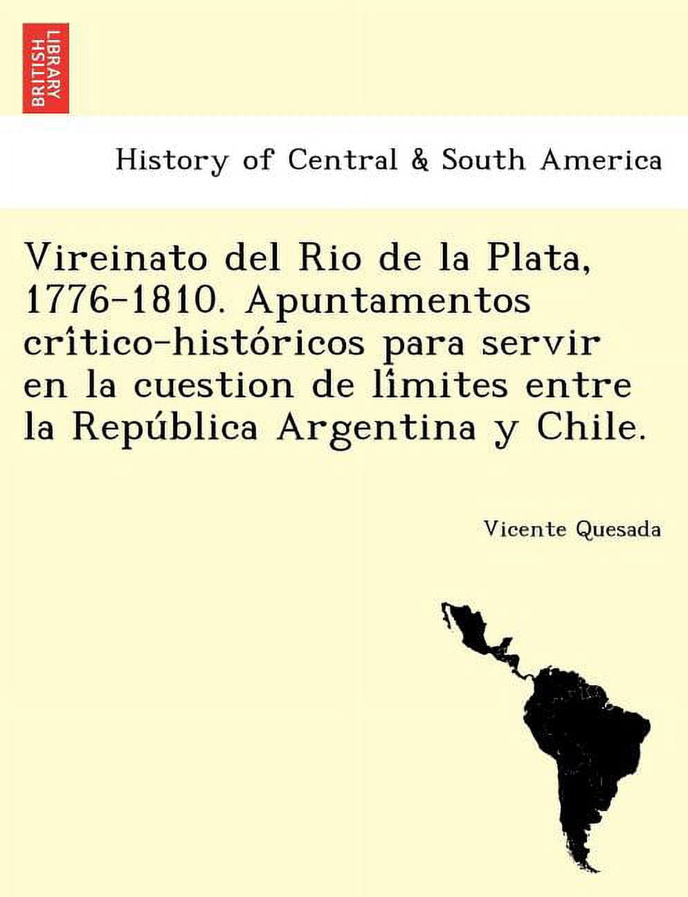 Vireinato del Rio de la Plata, 1776-1810. Apuntamentos crítico ...