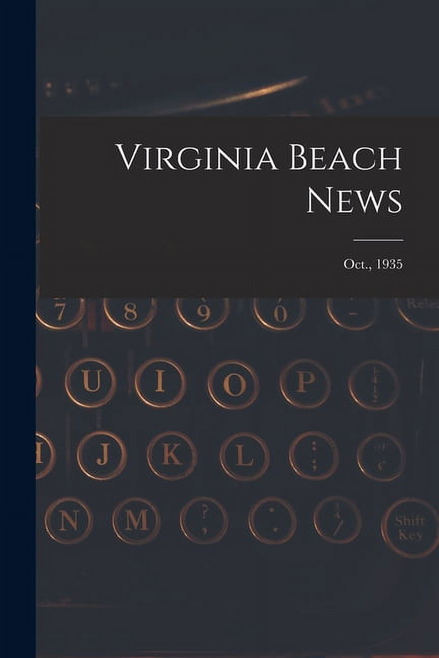 Virginia Beach News; Oct., 1935, (Paperback) - Walmart.com