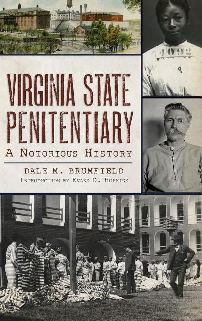 Virginia State Penitentiary: A Notorious History (Hardcover) - Walmart.com
