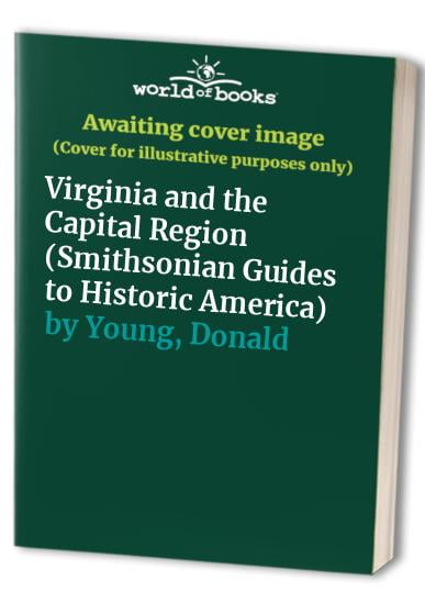 Pre-Owned Virginia & the Capital Region Smithsonian Guides (Paperback ...